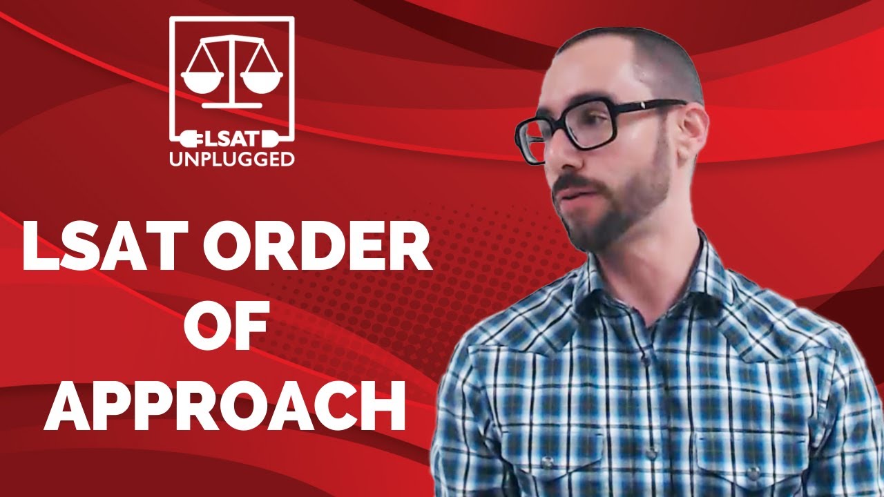 LSAT Order of Approach - YouTube