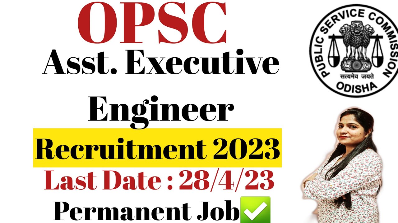 OPSC Assistant Executive Engineer Recruitment 2023 | OPSC Assistant ...