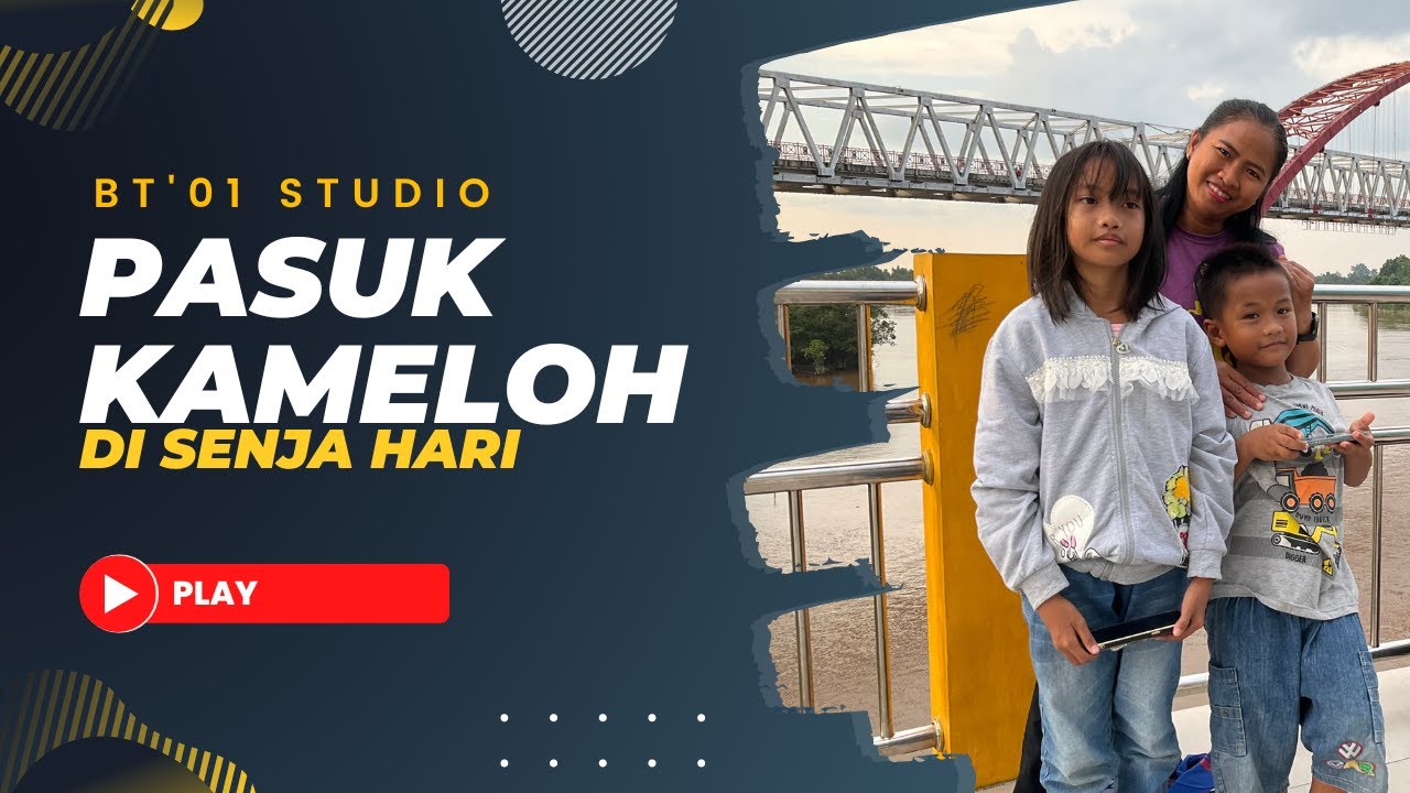 PASUK KAMELOH DI SENJA HARI - YouTube