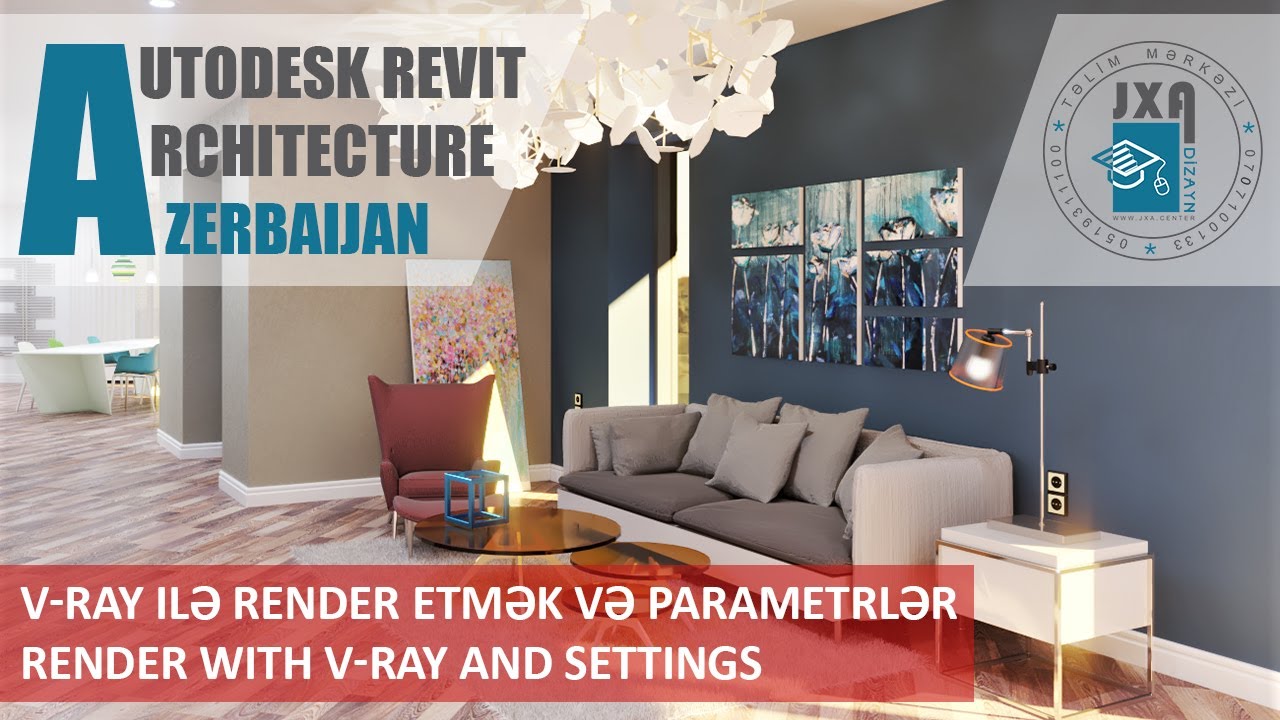 Dərs 026- Revit Architecture - V-Ray ilə Render Etmək və Parametrlər ...