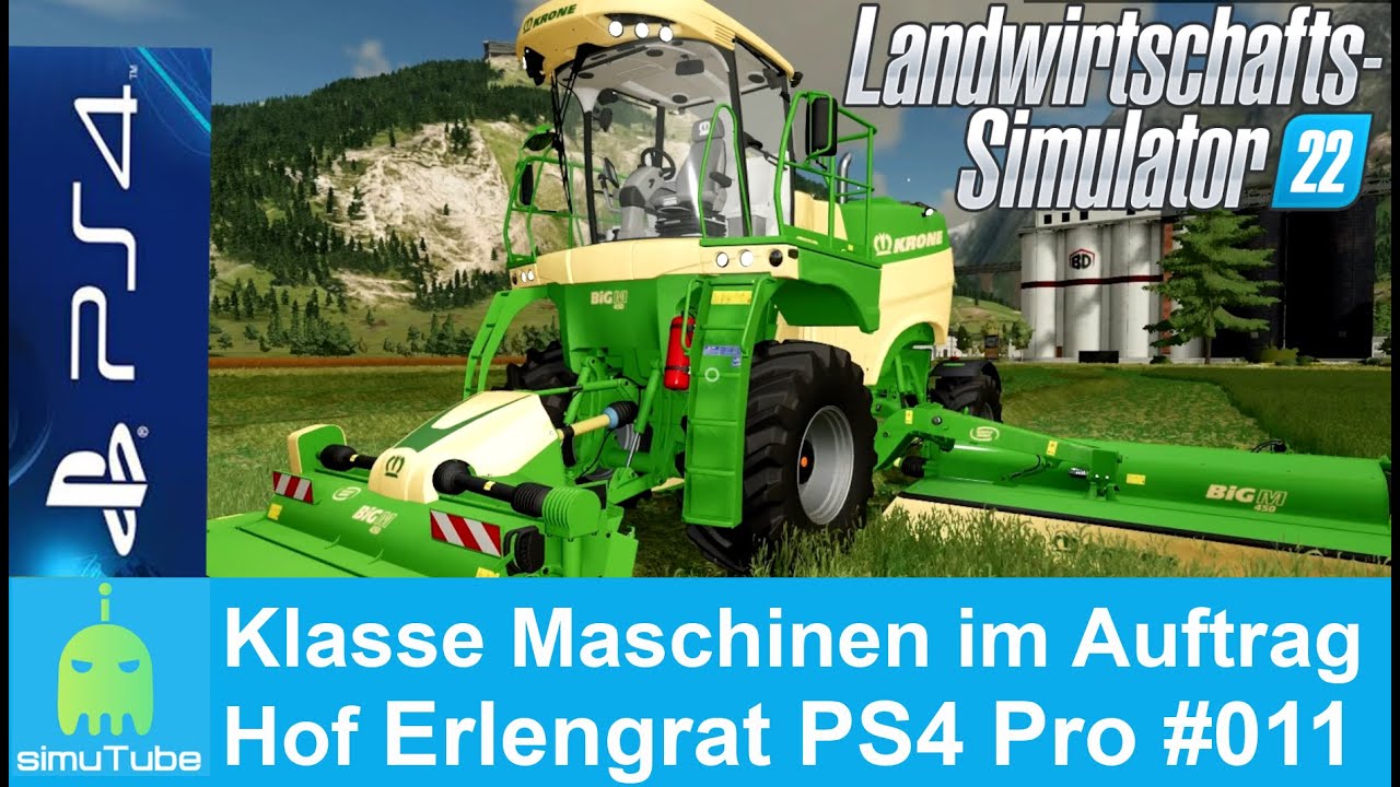 LS22 PS4 Klasse Maschinen im Auftrag #011 Farming Simulator 22 - YouTube