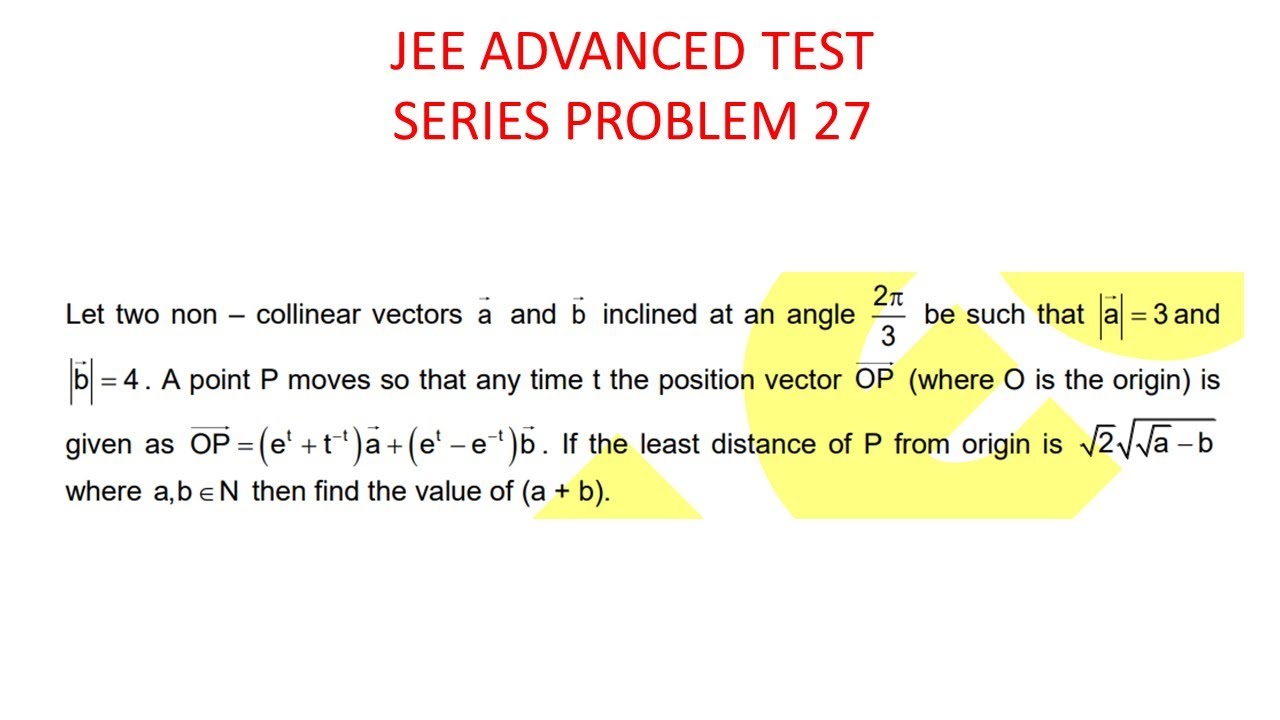 JEE ADVANCED TEST SERIES PROBLEM-27 - YouTube