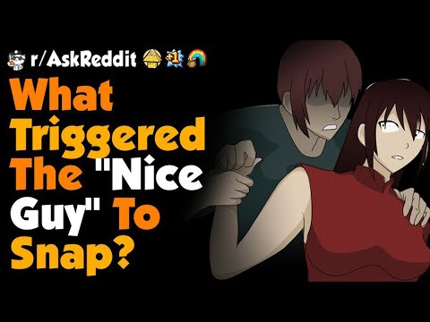 What Triggered The "Nice Guy" To Snap? - YouTube
