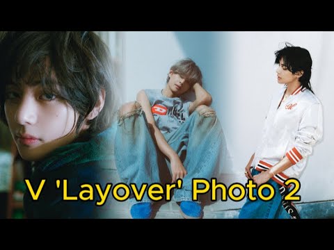 V 'Layover' Photo 2 #taehyung #layover #v #bts - YouTube