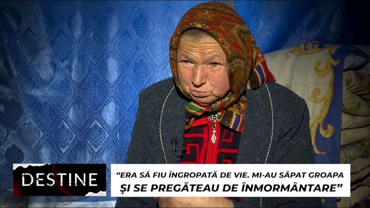 DESTINE: “Mi-au săpat groapa și se pregăteau de înmormântare, deși eu ...