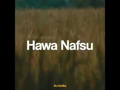 Budak nafsu - Melampaui batas