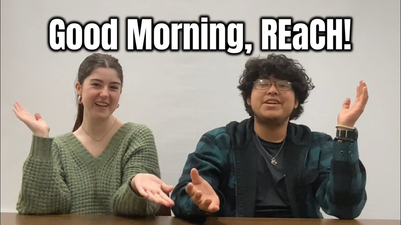 Good Morning, REaCH! | Season 2, Episode 1-January 16, 2024 - YouTube