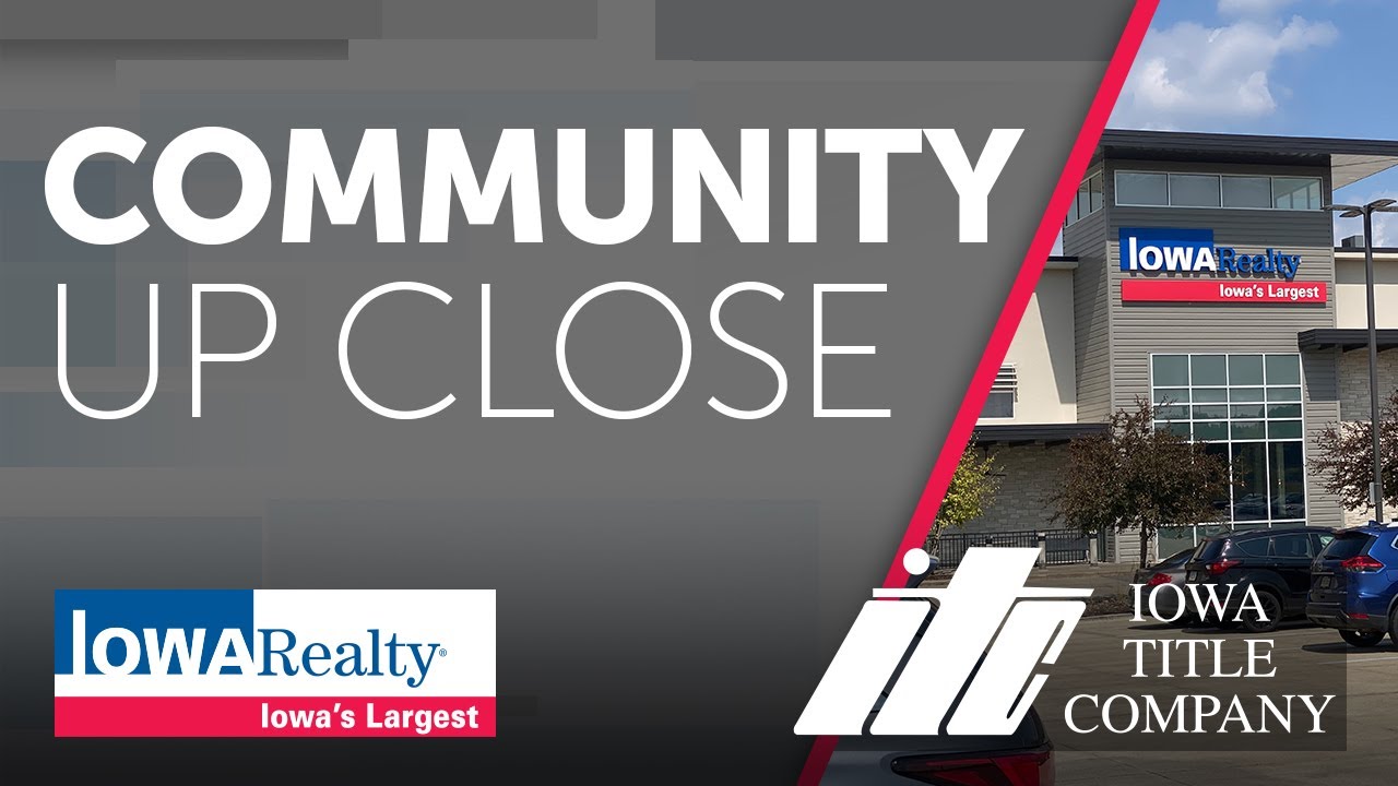 Iowa Realty Home Show 12/10/23 Community Up Close - YouTube