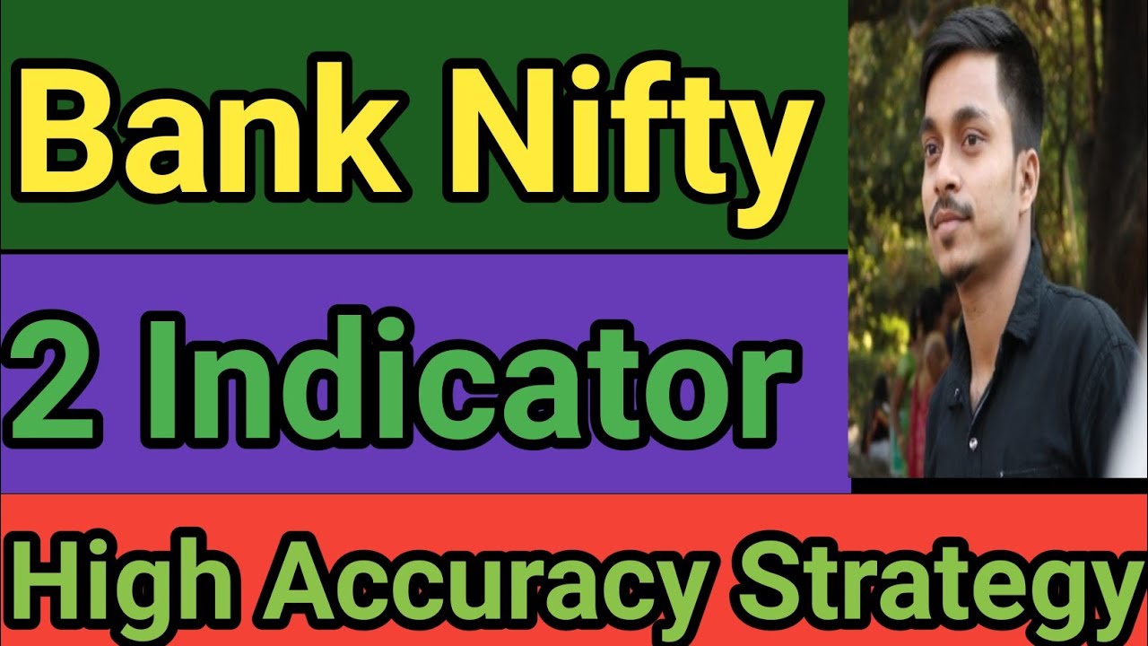 Bank Nifty Two Indicator Strategy By BNF TraderLine - YouTube