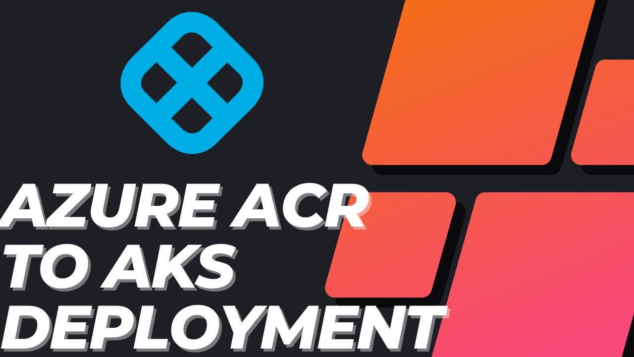 Azure Acr To Aks Deployment Youtube