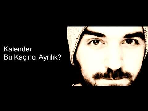 Kalender - Bu Kaçıncı Ayrılık? (Official Auido)