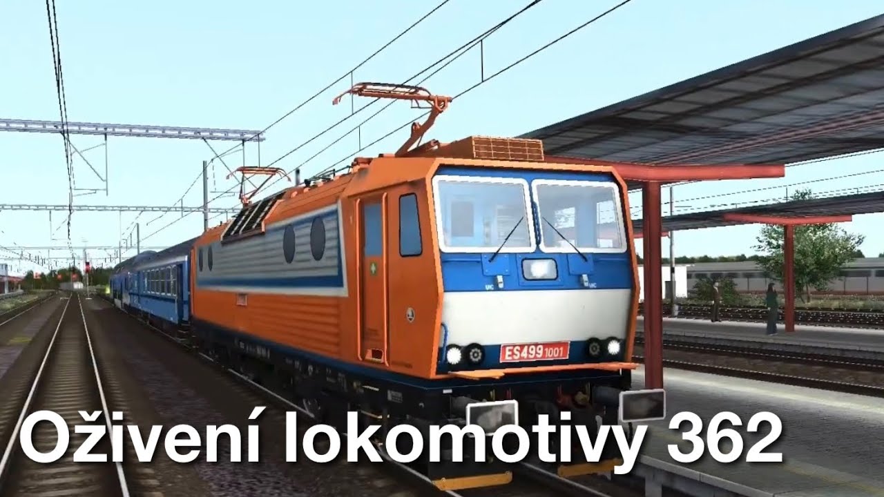 Train Simulator | Oživení lokomotivy 362 “Eso” - YouTube
