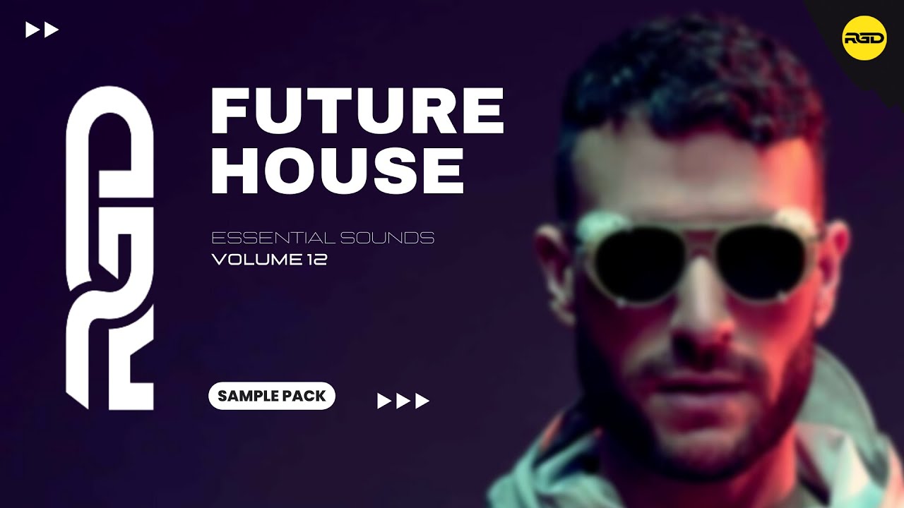 FUTURE HOUSE SAMPLE PACK - ESSENTIALS V12 | SAMPLES, LOOPS, VOCALS & PRESETS - YouTube