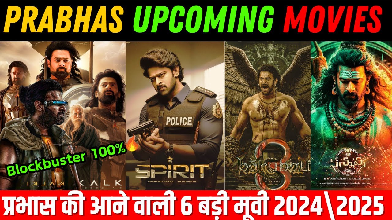 Prabhas Upcoming Movies | Prabhas Top 6 Biggest Upcoming Movies 2024 | Prabhas New Movie 2024/ ...