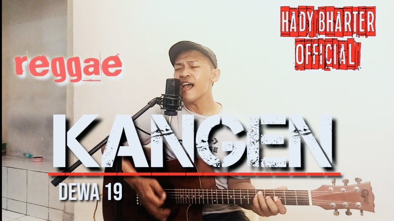 kangen - dewa 19 (live akustik cover Hady bharter) - YouTube