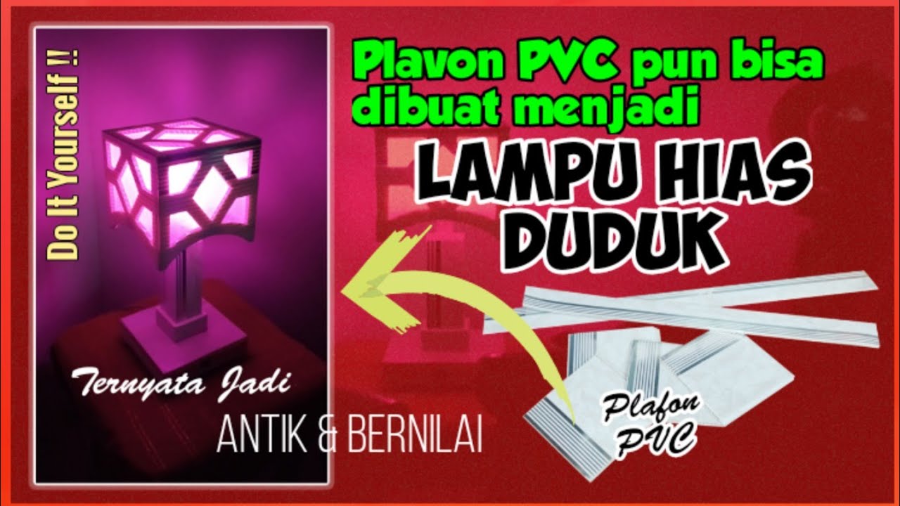 💡 Ide Kreatif Membuat Lampu Hias Duduk Meja Sudut Dari Sisa Potongan ...