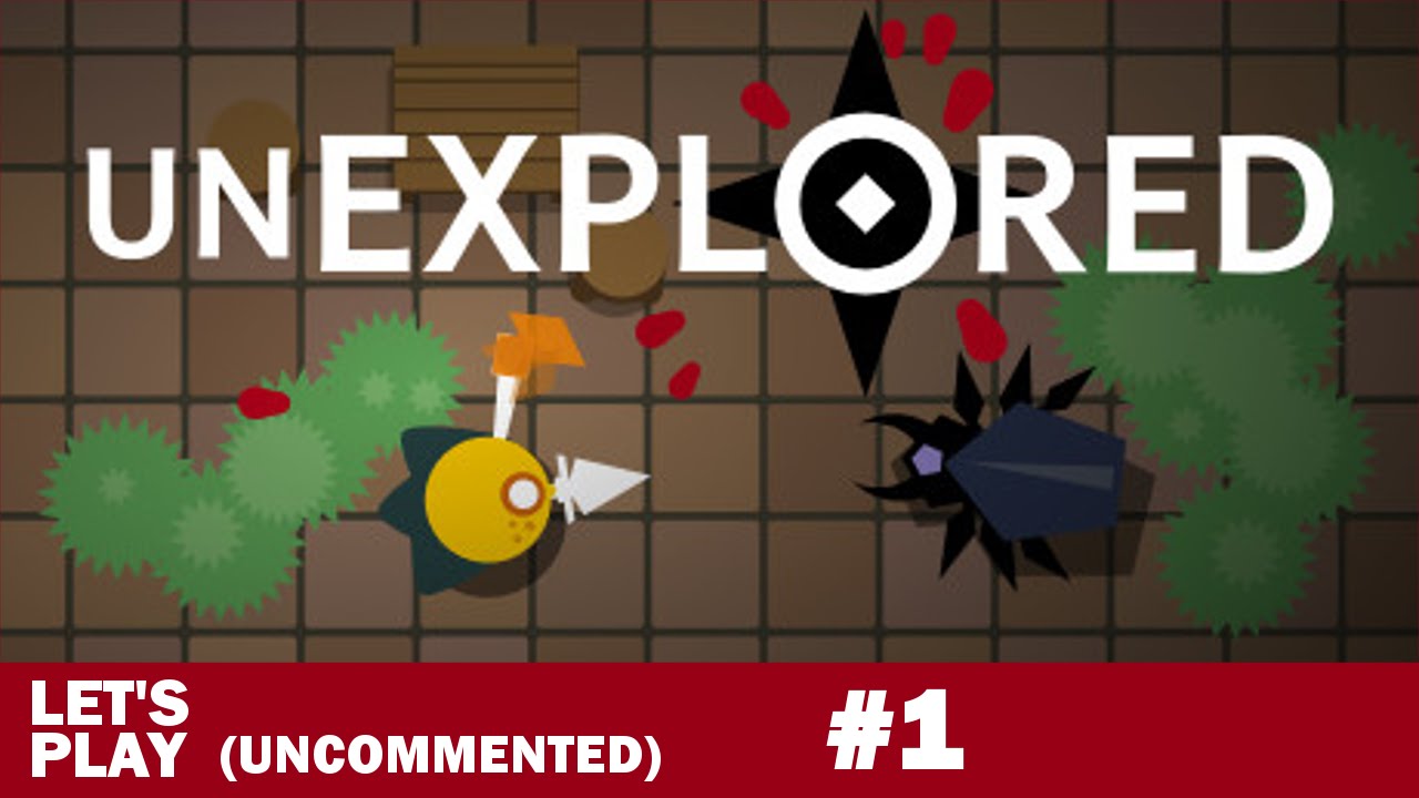 Unexplored Gameplay #1 - YouTube
