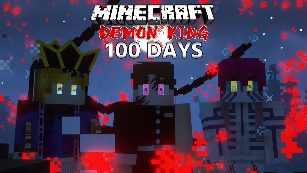 100 DAYS to Become a Demon King in Minecraft | Demon Slayer Mod - YouTube
