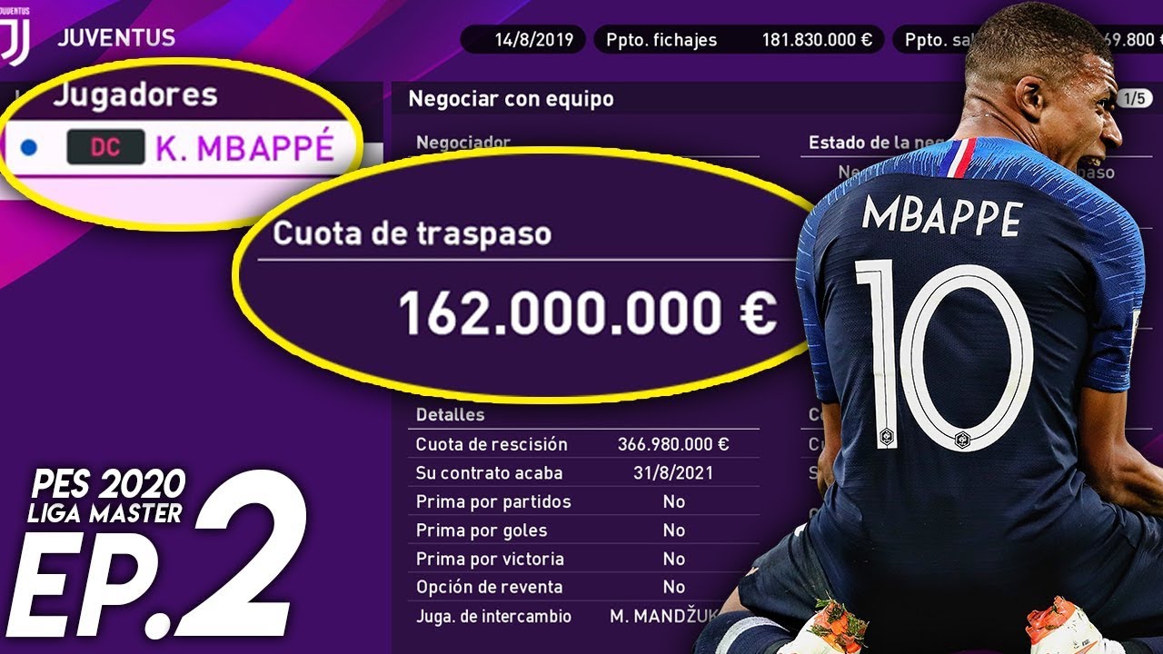 ¿Mbappé A LA JUVENTUS?.. | Liga Master PES 2020 | EPISODIO 2 - YouTube
