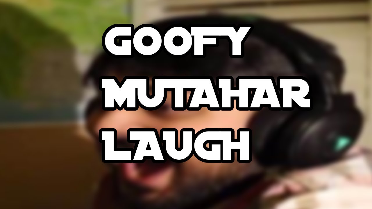 Mutahar Laugh But It's Goofy - YouTube