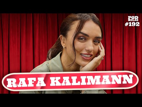 RAFA KALIMANN - PODDELAS #192