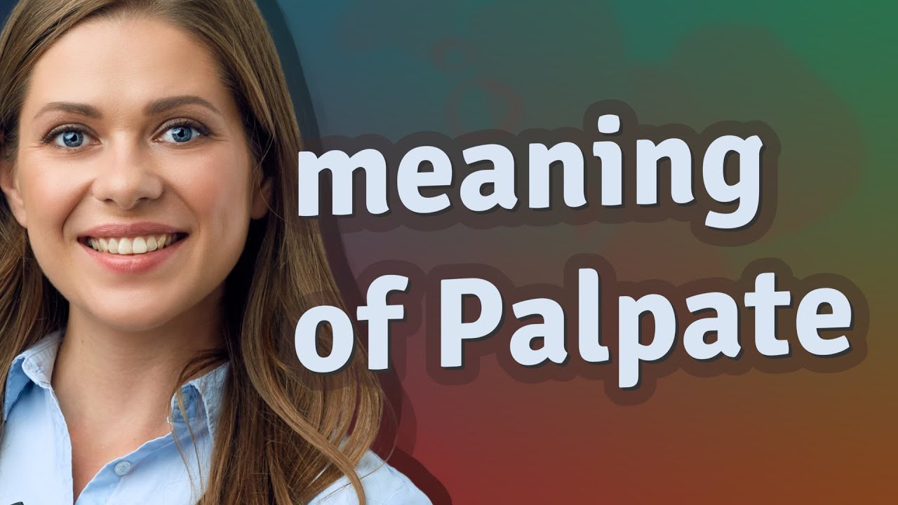 Palpate | meaning of Palpate - YouTube