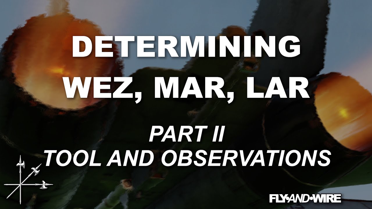 Determining MAR, WEZ, LAR Part II: Tool and Observations - YouTube