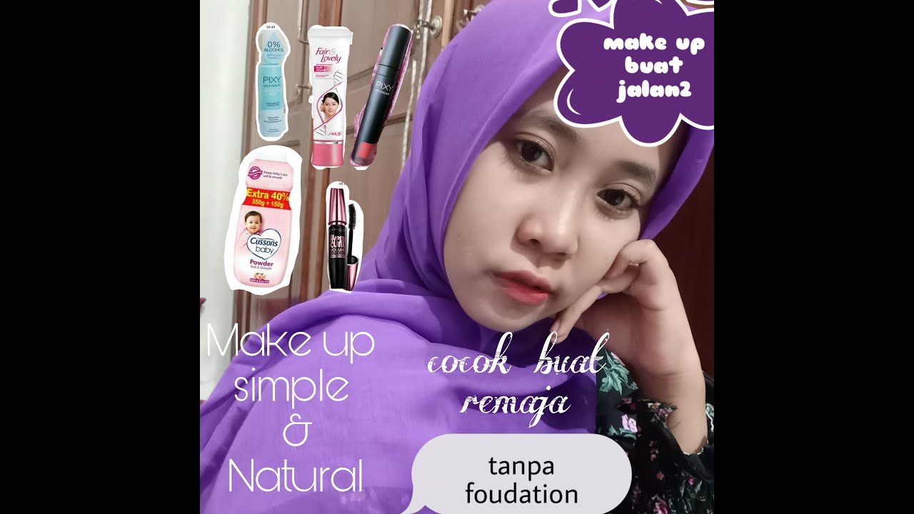 TUTORIAL MAKE UP PEMULA YANG MUDAH BUAT REMAJAA #MAKEUP #PEMULA #REMAJA ...