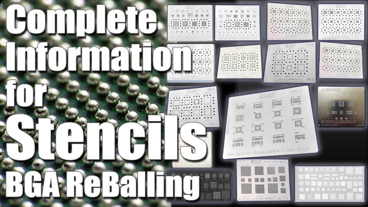 Complete Information for Mobile Stencils | 15 Important BGA Reballing ...