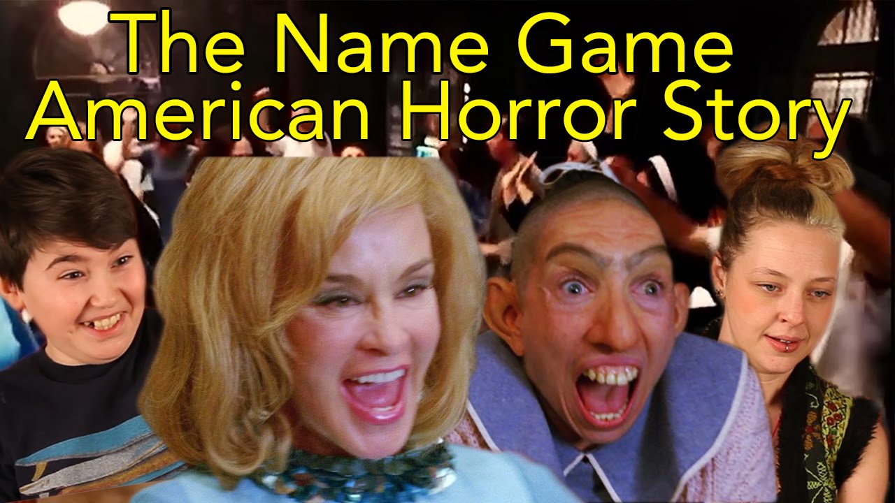 The Name Game, The American Horror Story Asylum (AHS) Reaction - Head ...