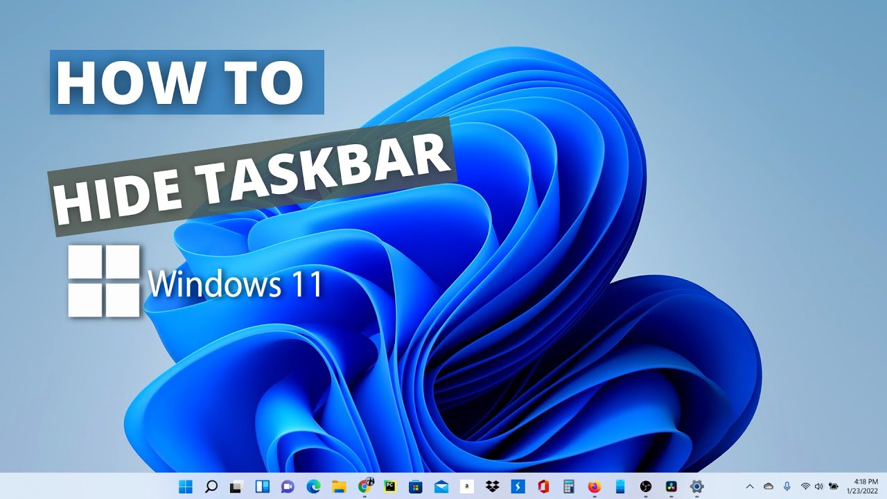 How to hide Windows 11 Taskbar - YouTube
