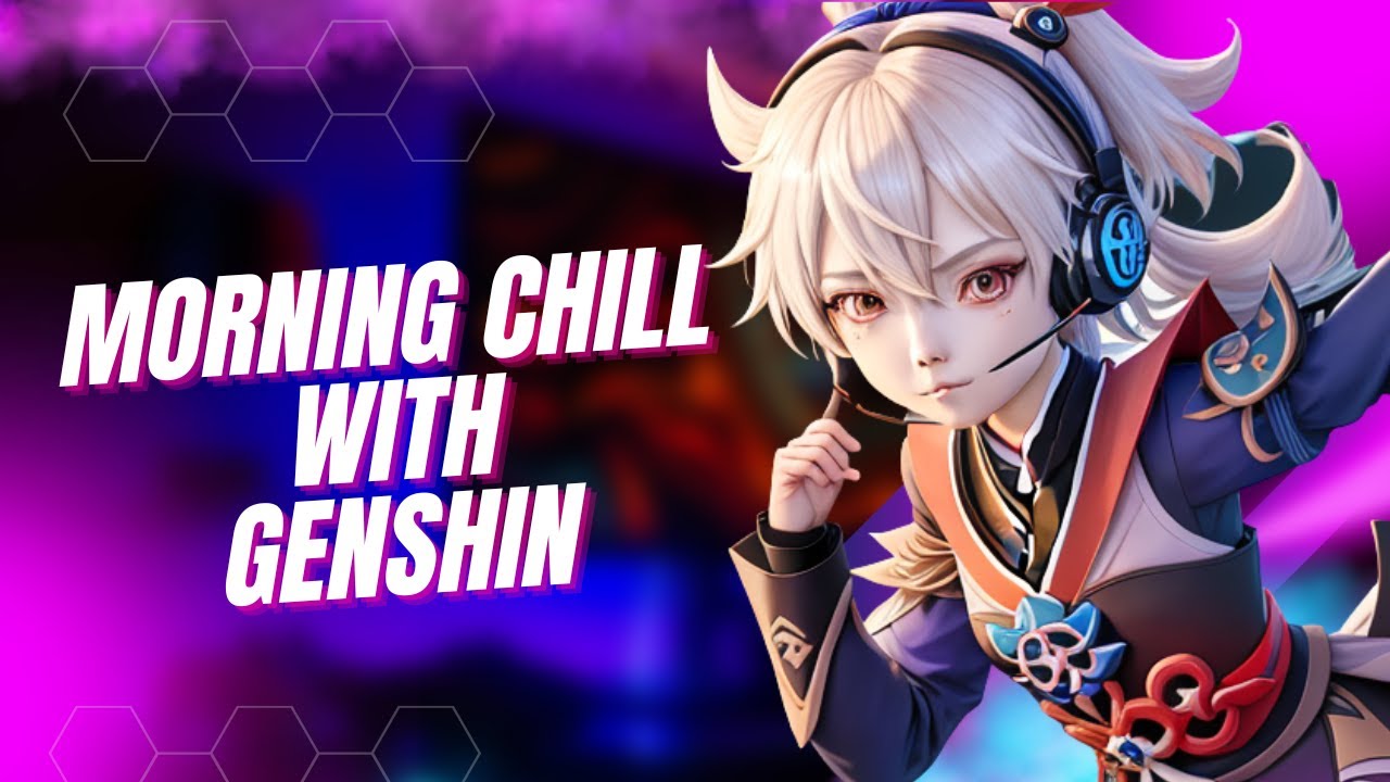 Morning chill to start your good day Chill song to feel positive ...