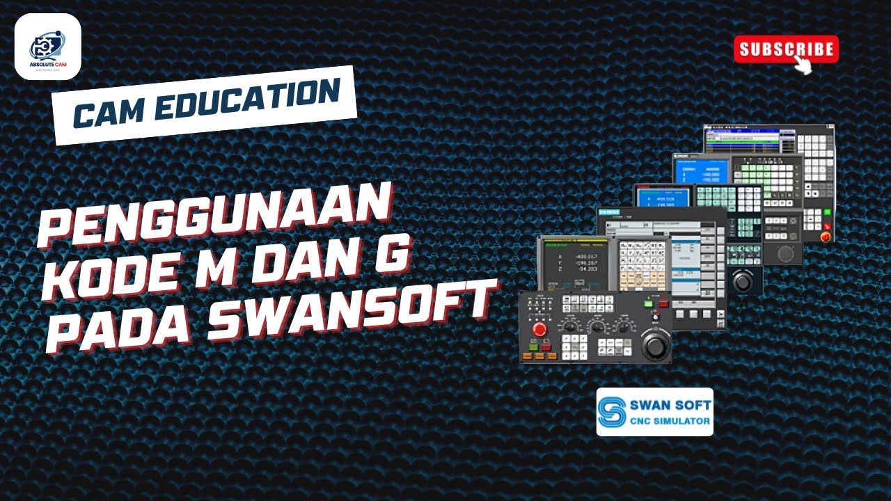 SWANSOFT CNC SIMULATOR KODE M DAN KODE G - YouTube