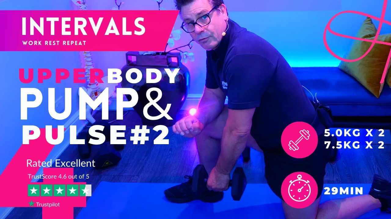 PUMP & PULSE UPPER BODY #2 No: 4 - YouTube