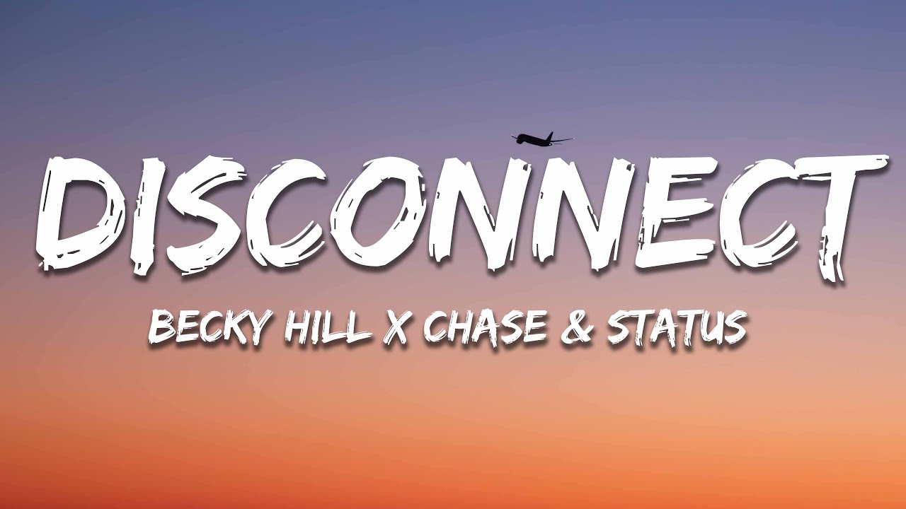 Tiësto, Becky Hill, Chase & Status – Disconnect [Tiësto Remix] Lyrics ...