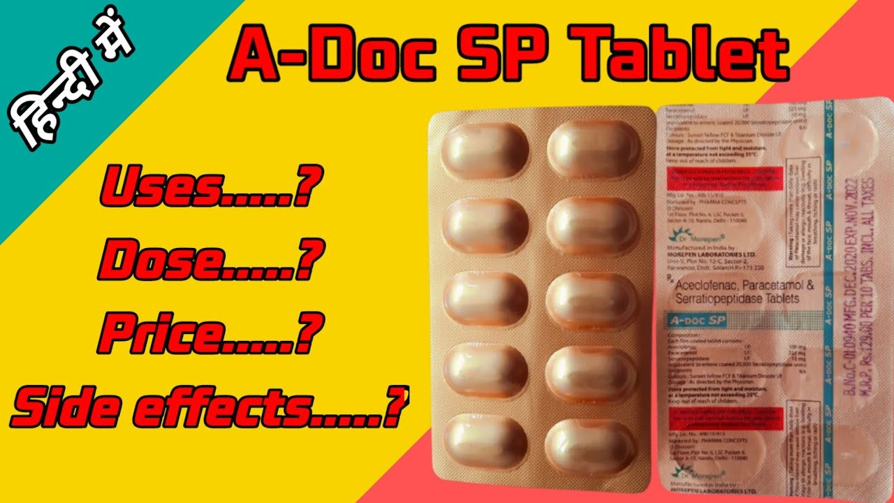 A-Doc SP Tablet | Aceclofenac Paracetamol Serratiopeptidase Tablets ...