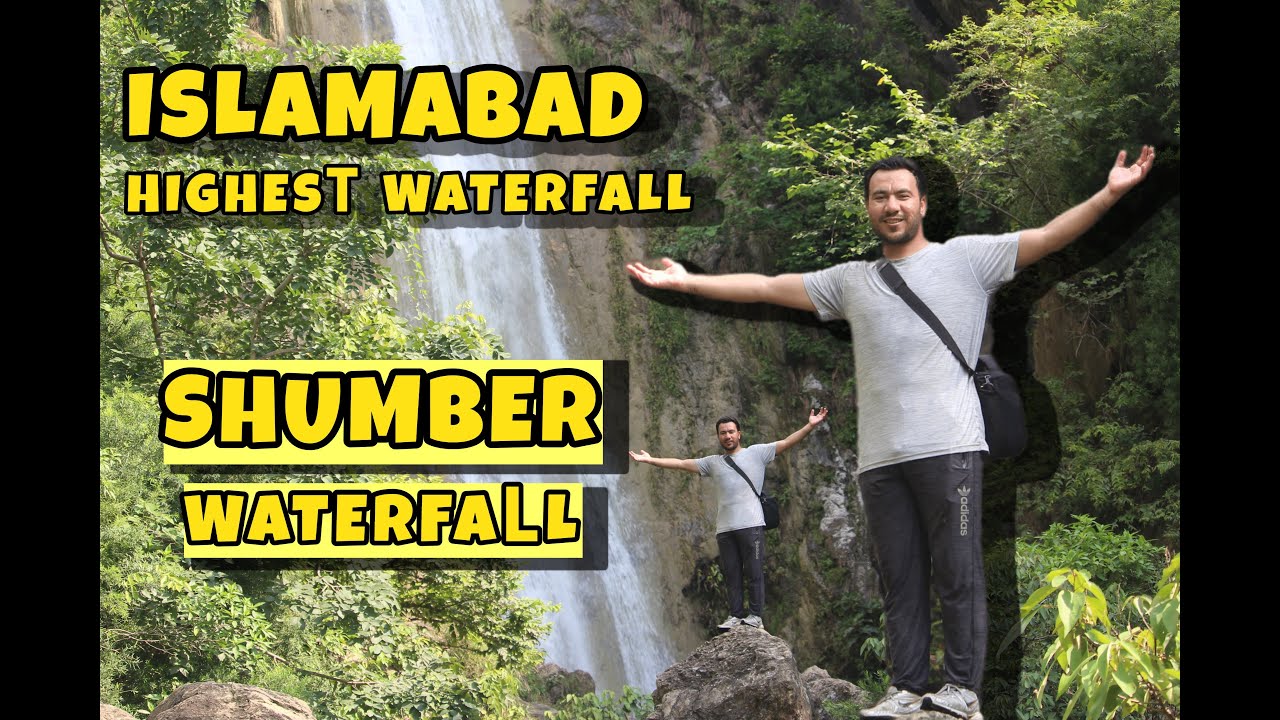 Shumber Waterfall | Shahdara Waterfall | Highest Waterfall in Islamabad ...