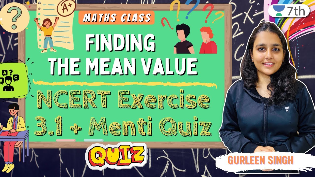 Finding The Mean Value | Maths NCERT Exercise 3.1 + Menti Quiz | Maths ...