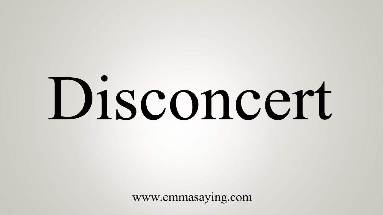 How To Say Disconcert - YouTube