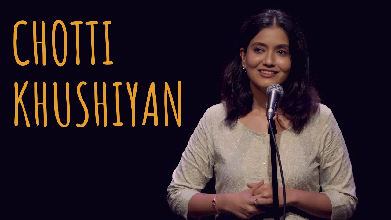 "Chotti Khushiyan" - Sainee Raj | UnErase Poetry - YouTube