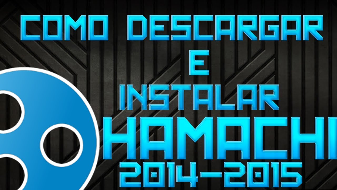 Como descargar, instalar y usar LogMeIn Hamachi - YouTube