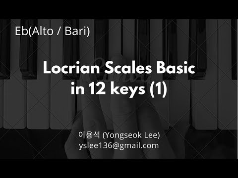 Lesson 9. (Eb) Locrian Scales Basic(1) - YouTube