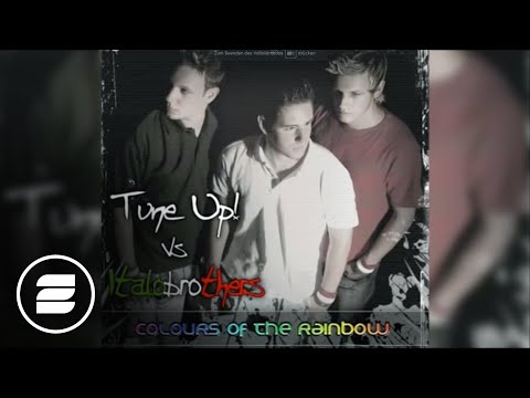 Tune Up! vs. Italobrothers - Colours Of The Rainbow