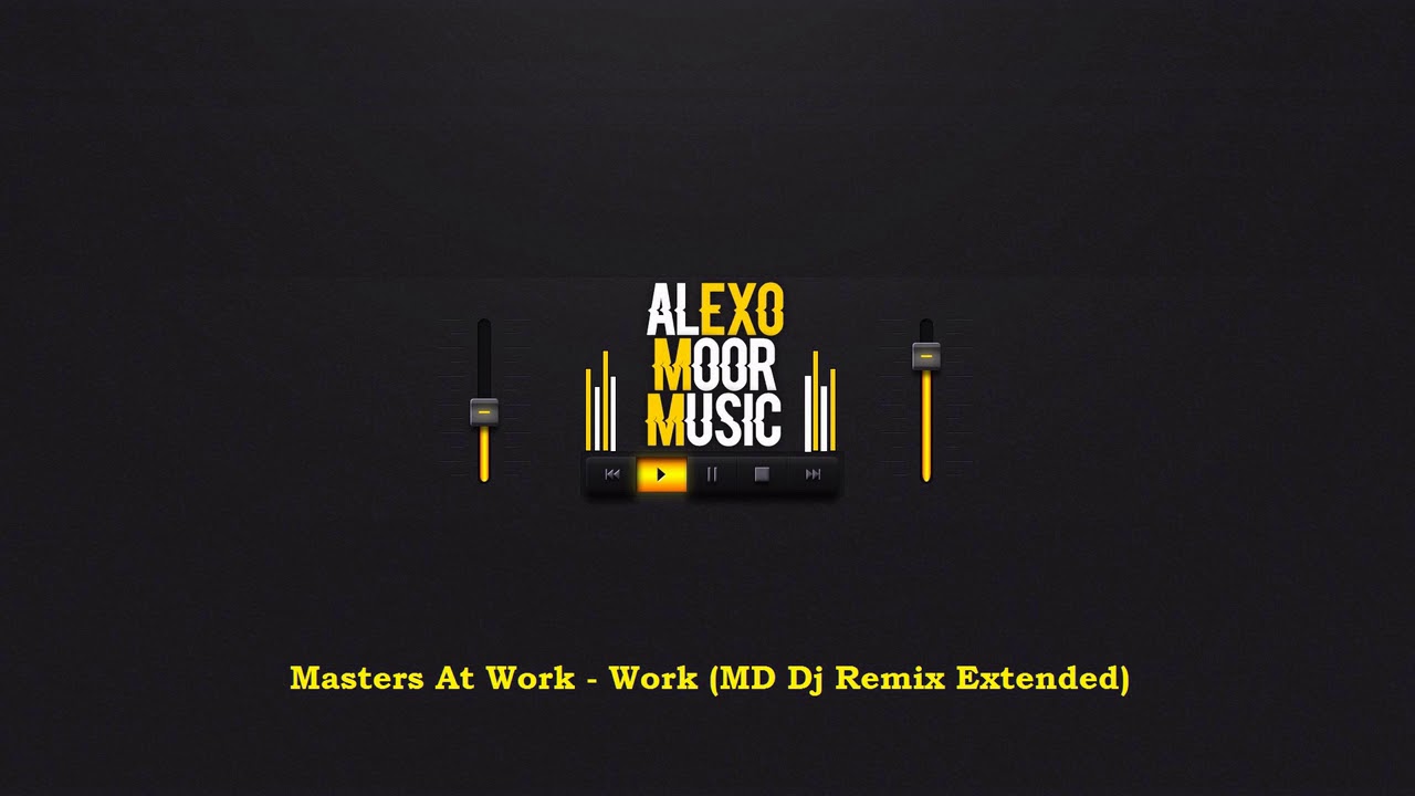 Masters At Work - Work (MD Dj Remix Extended) - YouTube