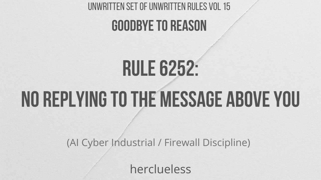 rule 6252: no more replying to the message above you | herclueless (AI ...
