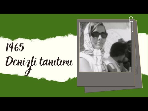 1965 DENİZLİ TANITIM FİLMİ