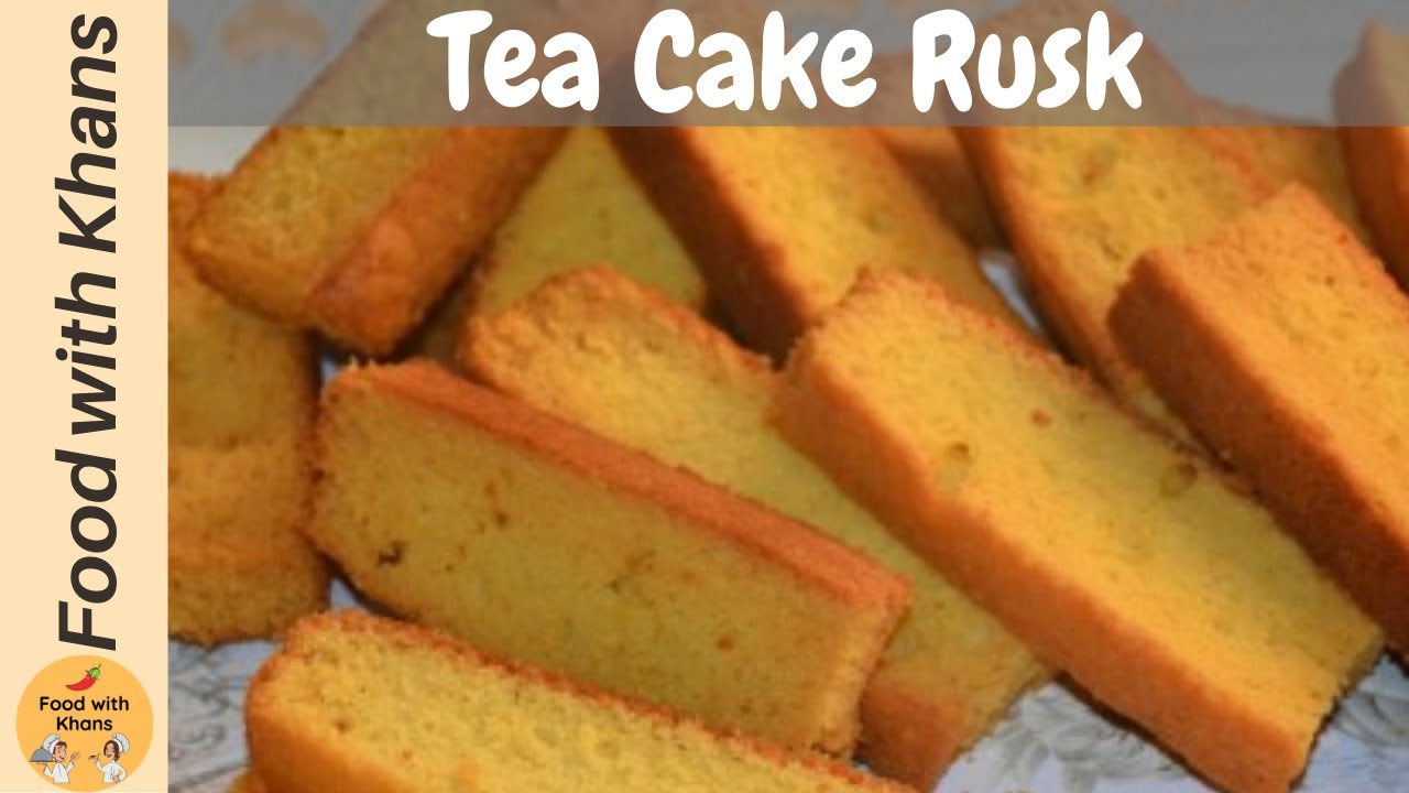 Cake Rusk Recipe | How to make Bakery Cake Rusk at home | Tea Time ...
