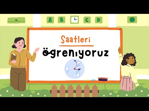 Saatleri Öğreniyoruz | Çocuklar için eğitici video | we learn the hours | Saatler | Çizgi film |saat