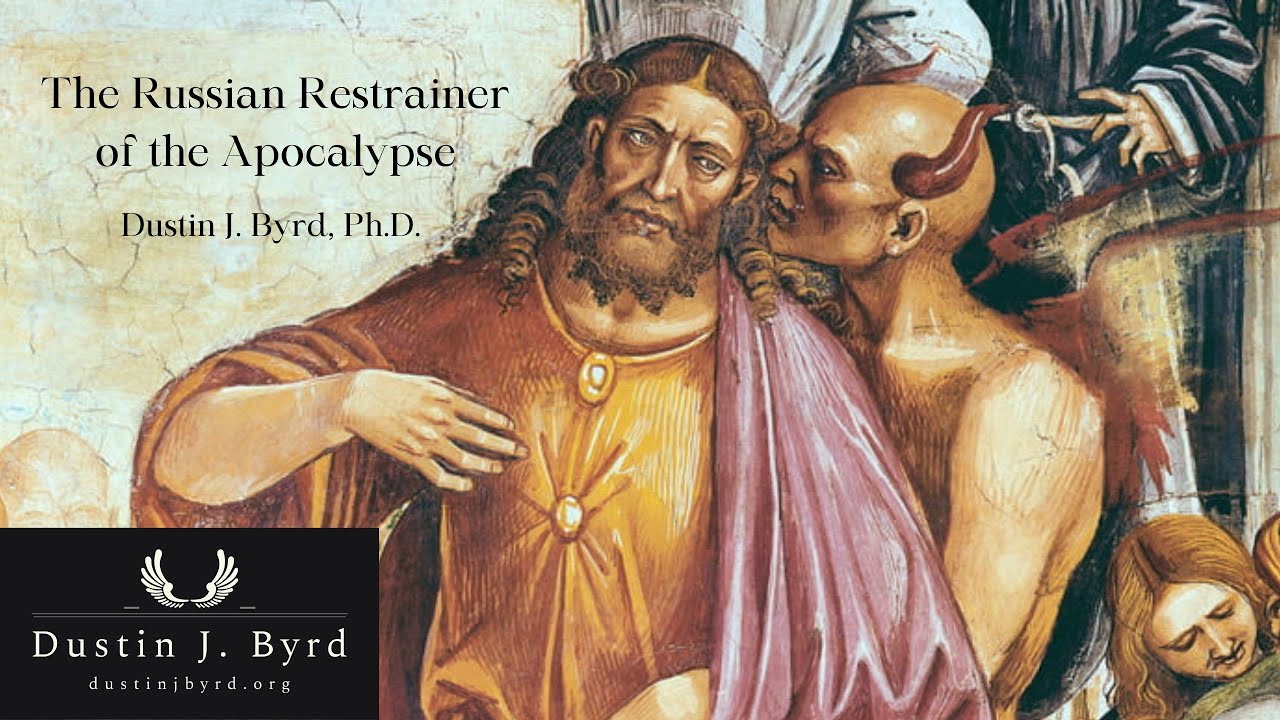 The Russian Restrainer of the Apocalypse: The Katechon as a Political ...