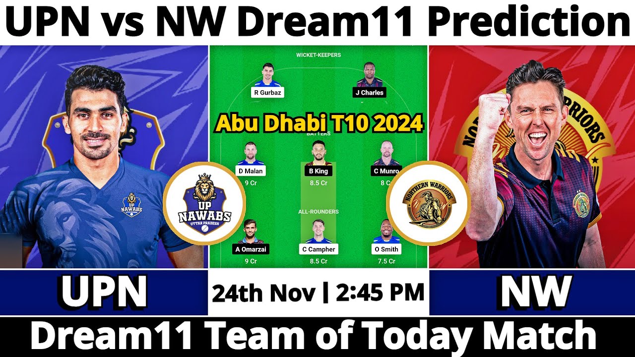 UPN vs NW Dream11 Prediction | Dream11 Team Of Today Match | Dream11 ...